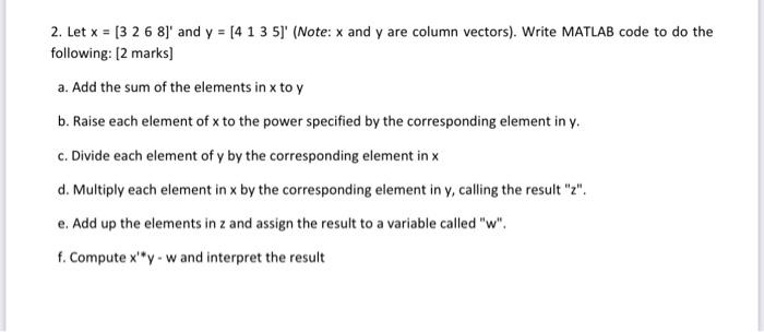 Solved 2. Let x=[3268]′ and y=[4135]′ (Note: x and y are | Chegg.com