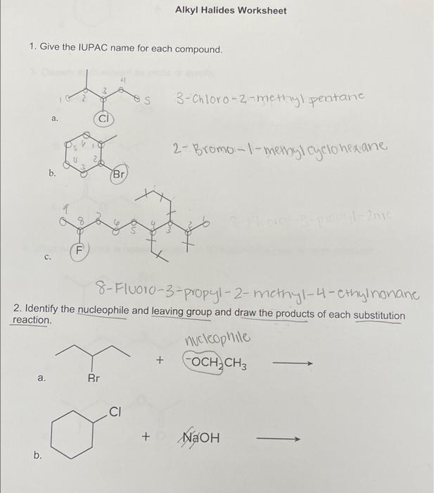 Solved Alkyl Halides Worksheet 1. Give the IUPAC name for | Chegg.com