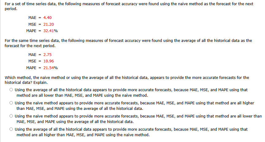 Solved For a set of time series data, the following measures | Chegg.com