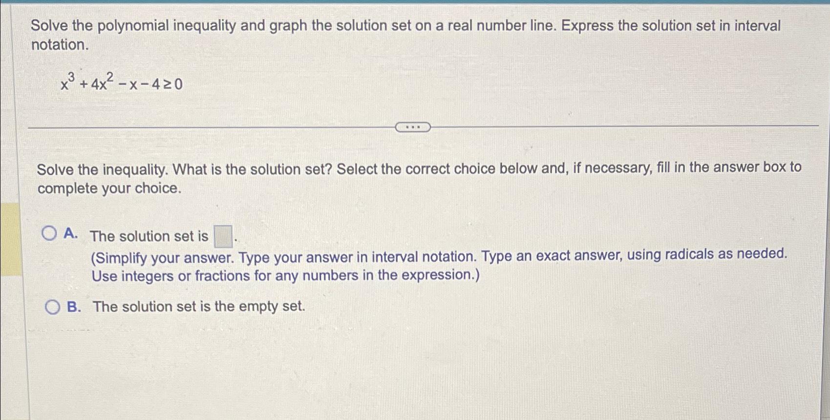 Solved Solve the polynomial inequality and graph the | Chegg.com