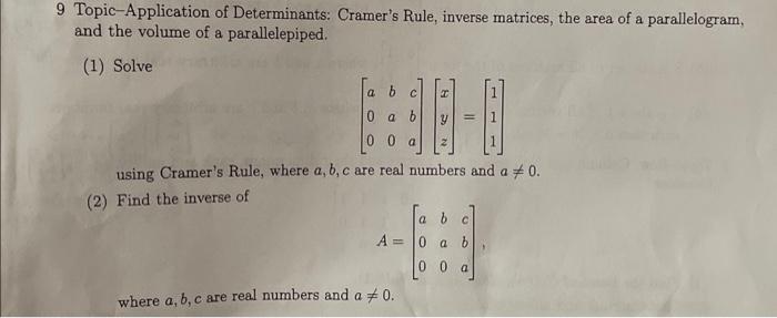 Solved 9 Topic-Application of Determinants: Cramer's Rule, | Chegg.com