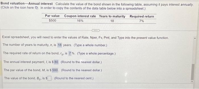 Solved Bond valuation-Annual interest Calculate the value of | Chegg.com