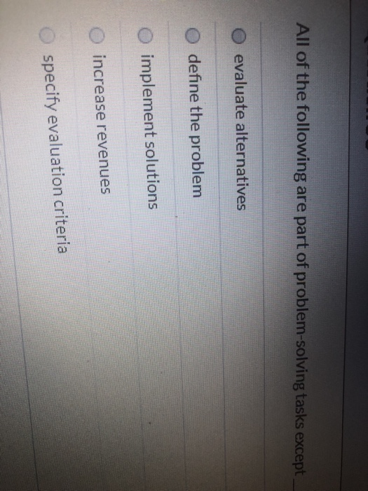 Solved All of the following are part of problem-solving | Chegg.com