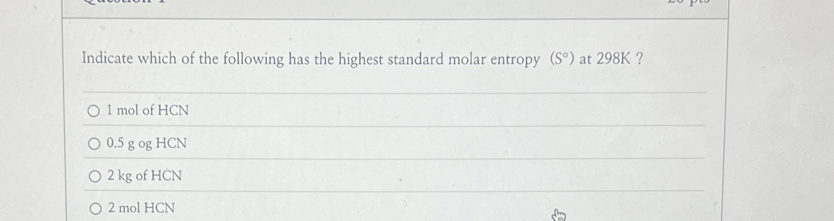 High Quality SOLUTION Indicate which of the following has the highest | Chegg.com