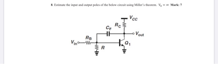 Solved 8. Estimate the input and output poles of the below | Chegg.com