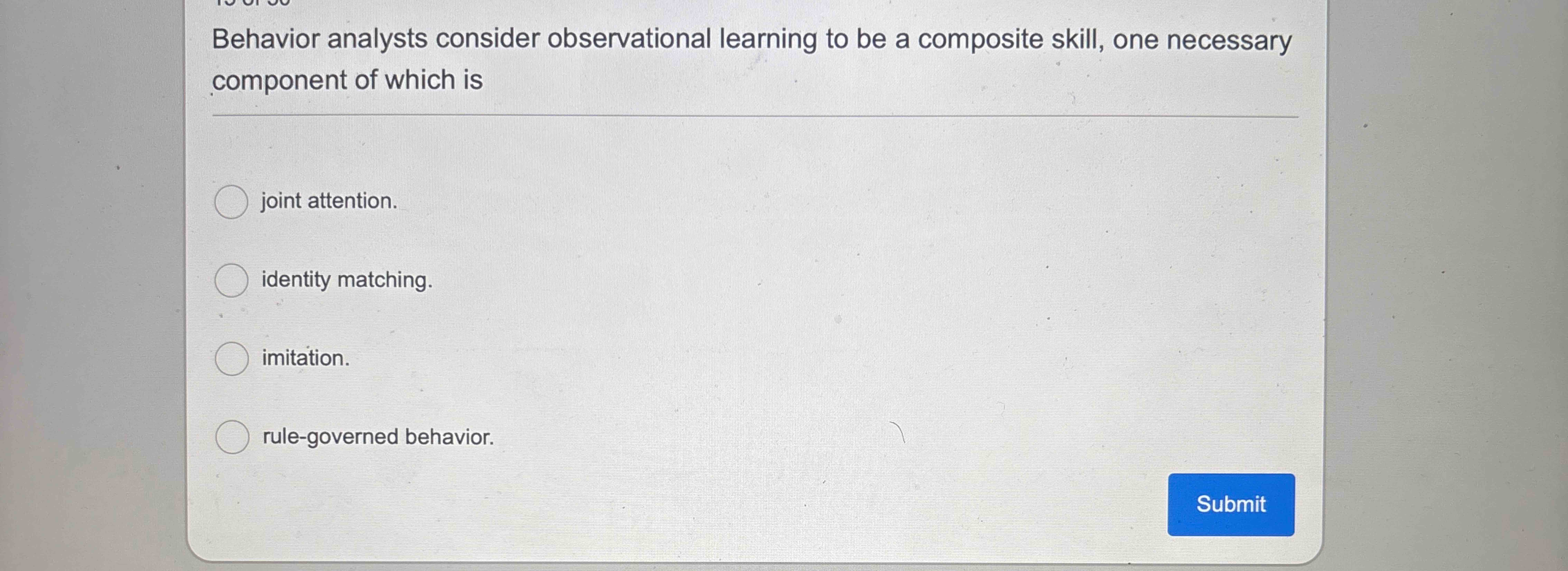 Solved Behavior analysts consider observational learning to | Chegg.com