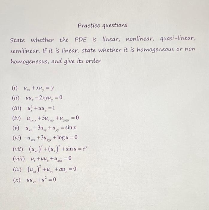 Solved Practice questions State whether the PDE is linear, | Chegg.com