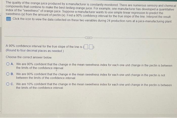 Solved The quality of the orange juice produced by a | Chegg.com