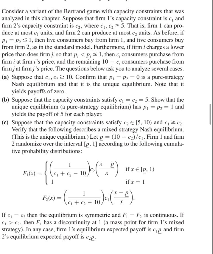 Solved Consider a variant of the Bertrand game with capacity | Chegg.com