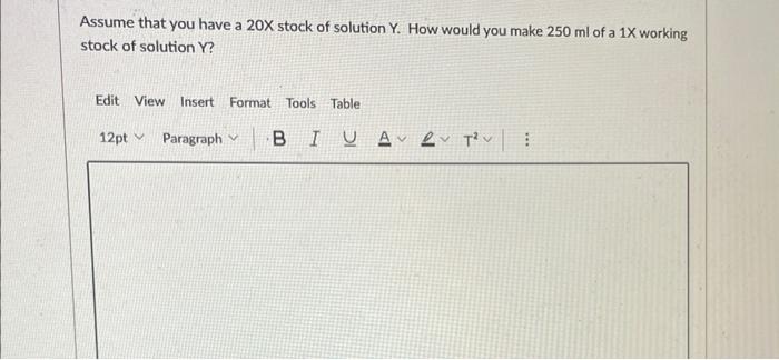 Solved Assume that you have a 20X stock of solution Y. How | Chegg.com