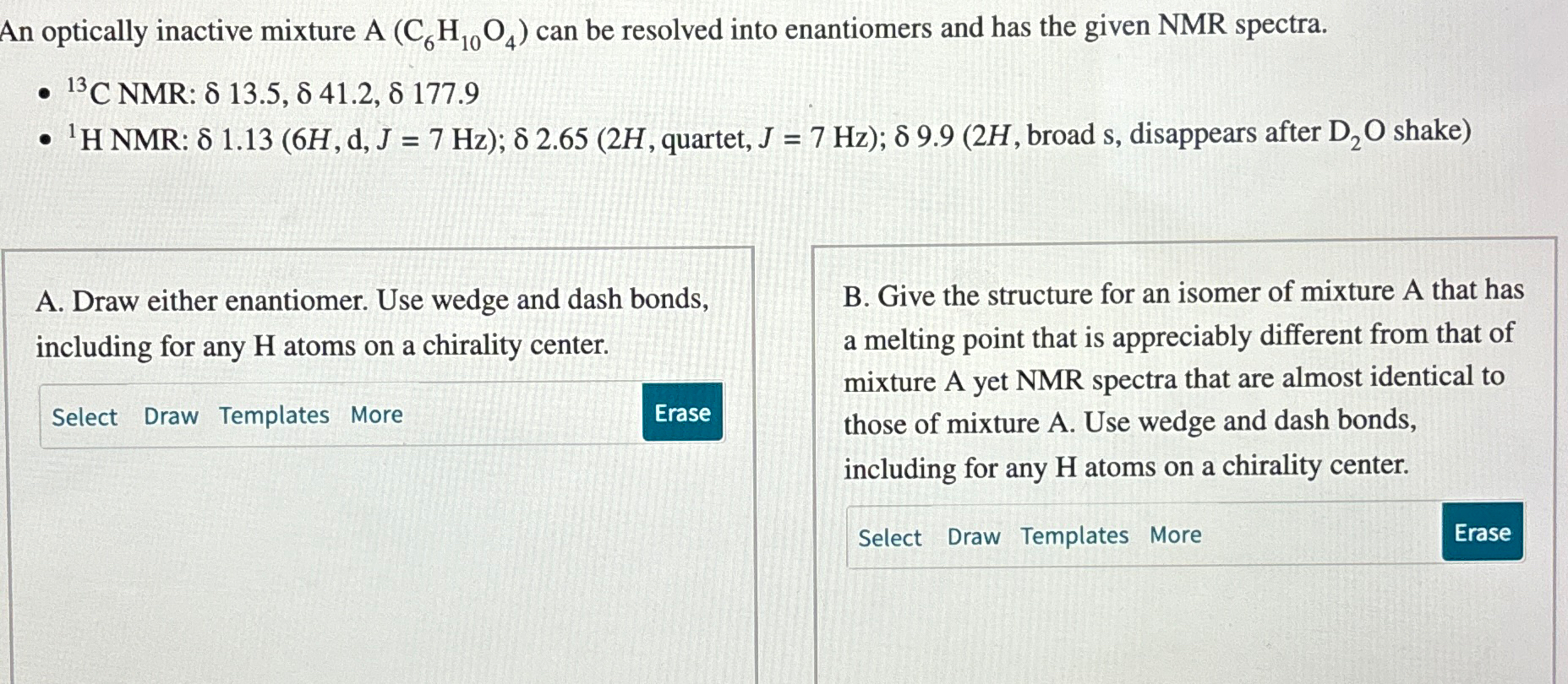 Solved An optically inactive mixture A(C6H10O4) ﻿can be | Chegg.com