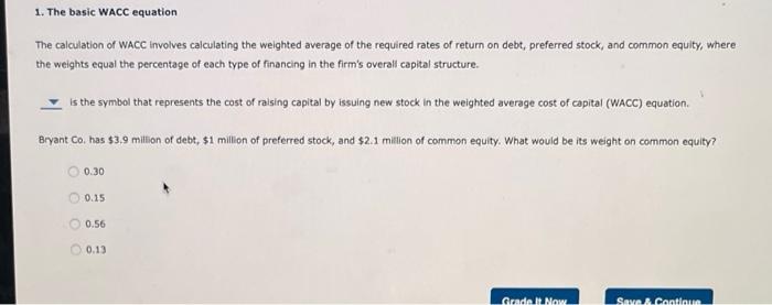 Solved The calculation of WACC Involves calculating the | Chegg.com