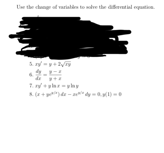 Solved Use the change of variables to solve the differential | Chegg.com