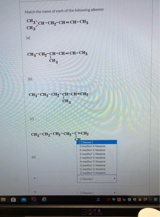 Solved Match the name of each of the following alkenes: CH3 | Chegg.com