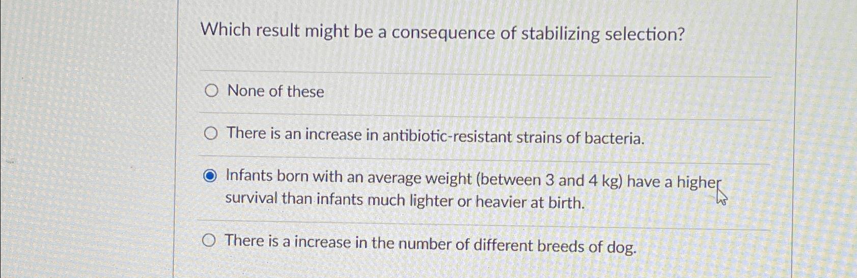 Solved Which result might be a consequence of stabilizing | Chegg.com