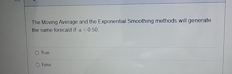 Solved The Moving Average and the Exponential Smoothing | Chegg.com