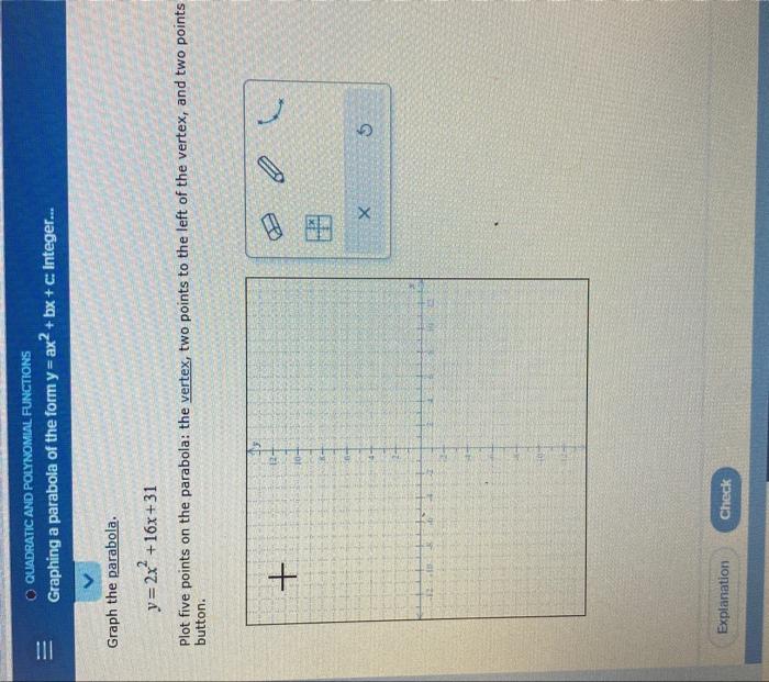 Solved Graph the parabola. y=2x2+16x+31 Plot five points on | Chegg.com