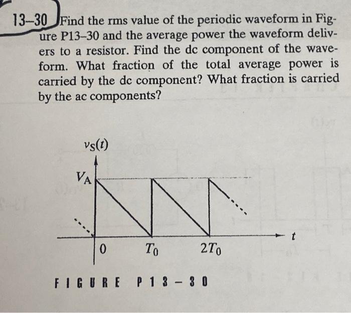 Solved 13-30 Find the rms value of the periodic waveform in | Chegg.com