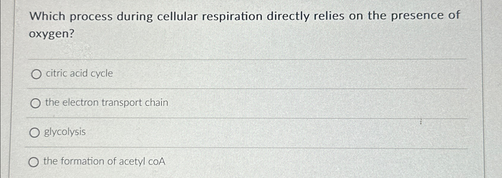 Solved Which process during cellular respiration directly | Chegg.com