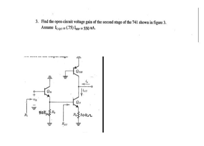 Solved 3. Find the open-circuit voltage gain of the second | Chegg.com