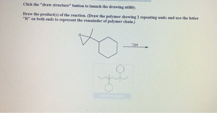 Solved Click the "draw structure" button to launch the | Chegg.com
