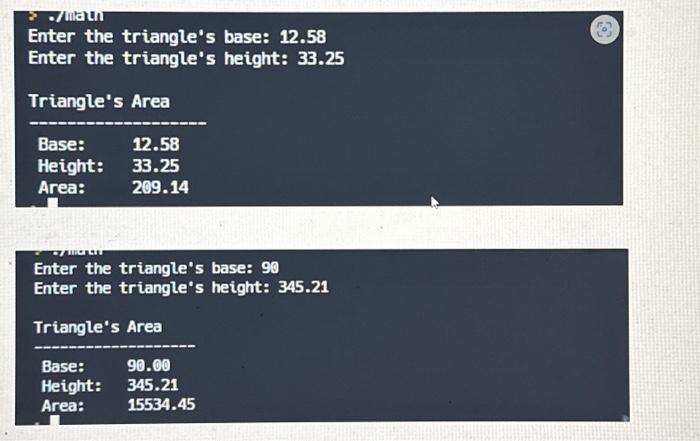 Solved The program will ask the user for the base and height | Chegg.com