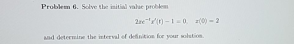 Solved Problem 6. ﻿Solve the initial value | Chegg.com