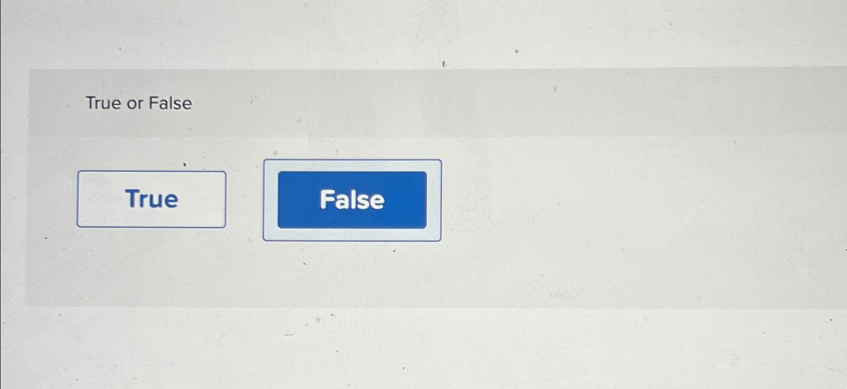 Solved True or False | Chegg.com