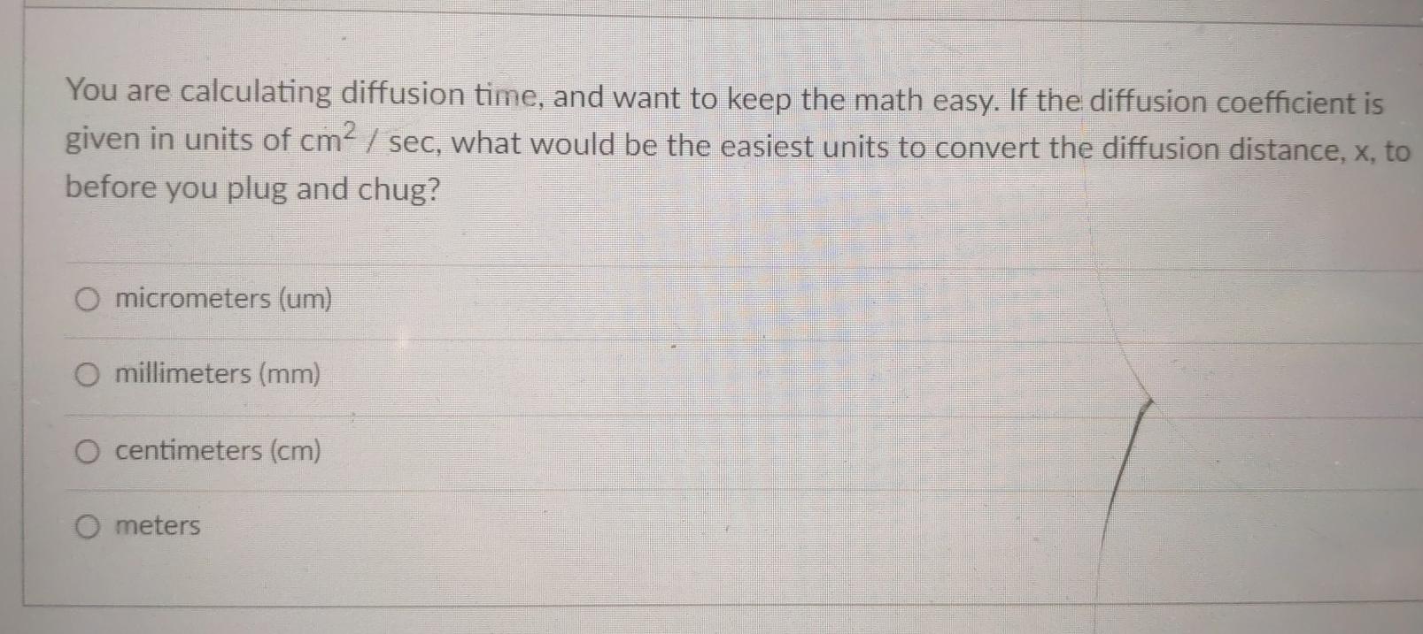 Solved You are calculating diffusion time, and want to keep | Chegg.com
