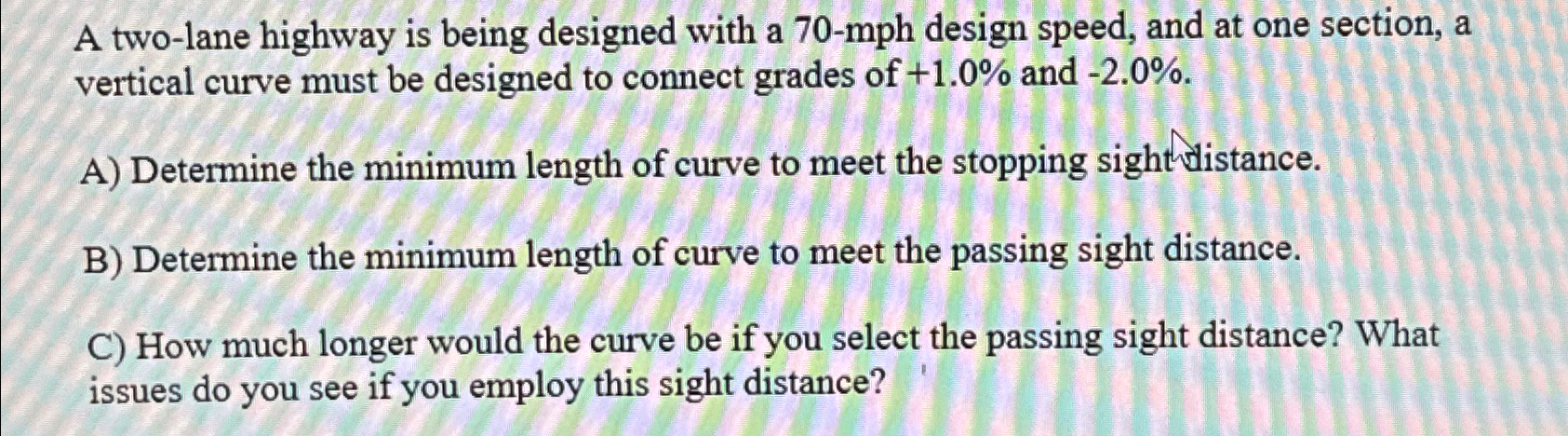 Solved A two-lane highway is being designed with a 70-mph | Chegg.com