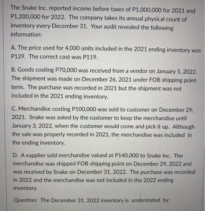 Solved The Snake Inc. reported income before taxes of | Chegg.com