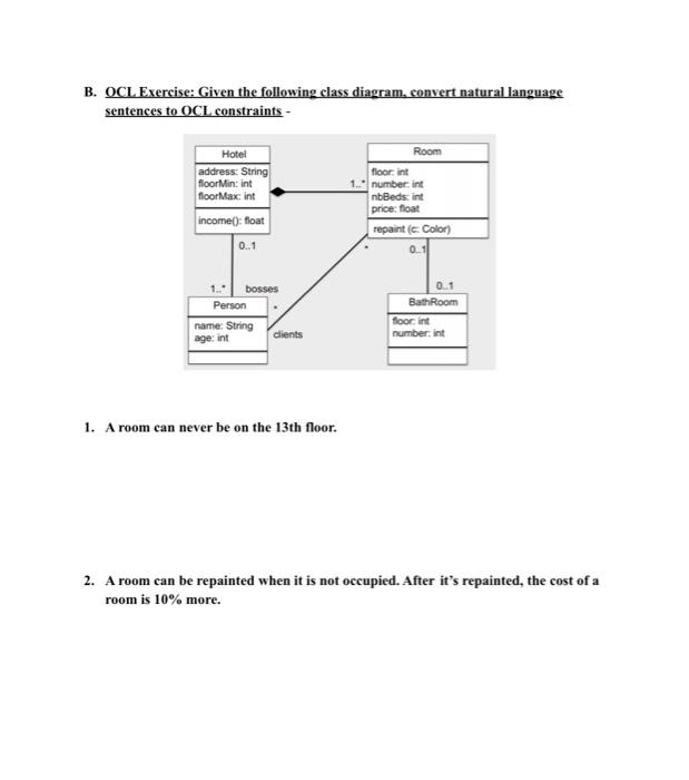 Solved B. OCL Exercise: Given the following class diagram, | Chegg.com