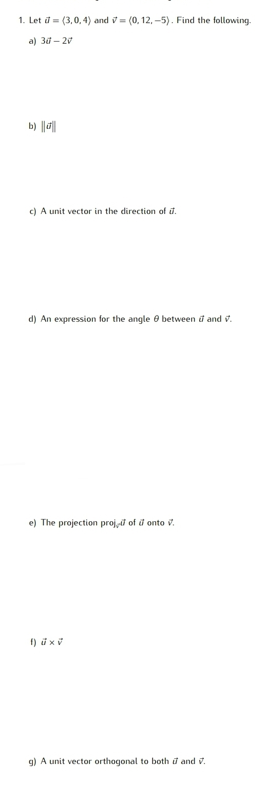 Solved Let vec(u)=(:3,0,4:) ﻿and vec(v)=(:0,12,-5:). ﻿Find | Chegg.com
