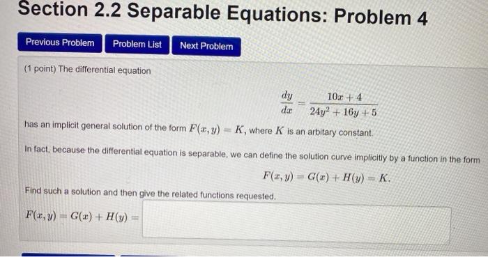 Solved Section 2.2 Separable Equations: Problem 4 Previous | Chegg.com