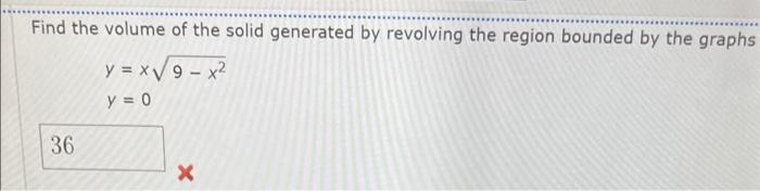 Solved Find the volumes of the solids generated by revolving | Chegg.com
