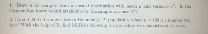 Solved 1. Draw n iid samples from a normal distribution with | Chegg.com