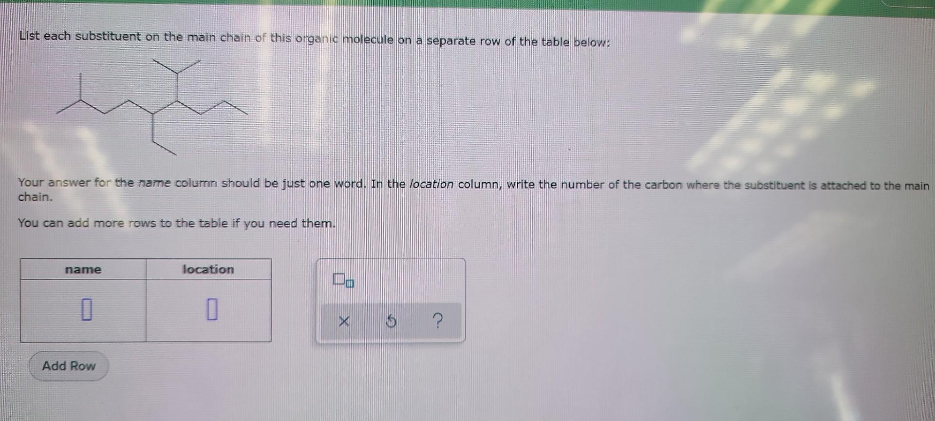 Solved List each substituent on the main chain of this | Chegg.com