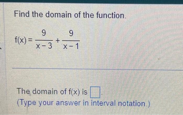 Solved Find the domain of the function. f(x)=x−39+x−19 The | Chegg.com
