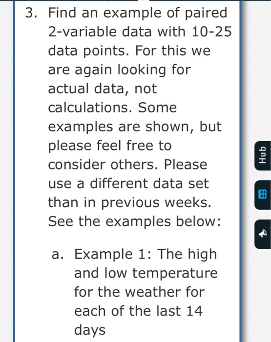 Solved 3. Find an example of paired 2-variable data with | Chegg.com