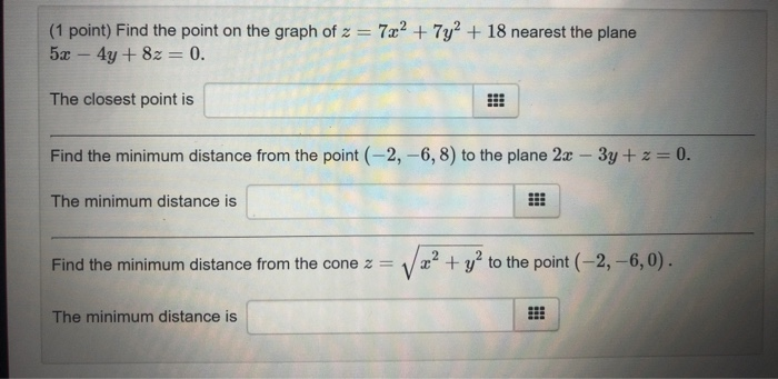 Solved (1 point) Find the point on the graph of 2 = 7x2 + | Chegg.com