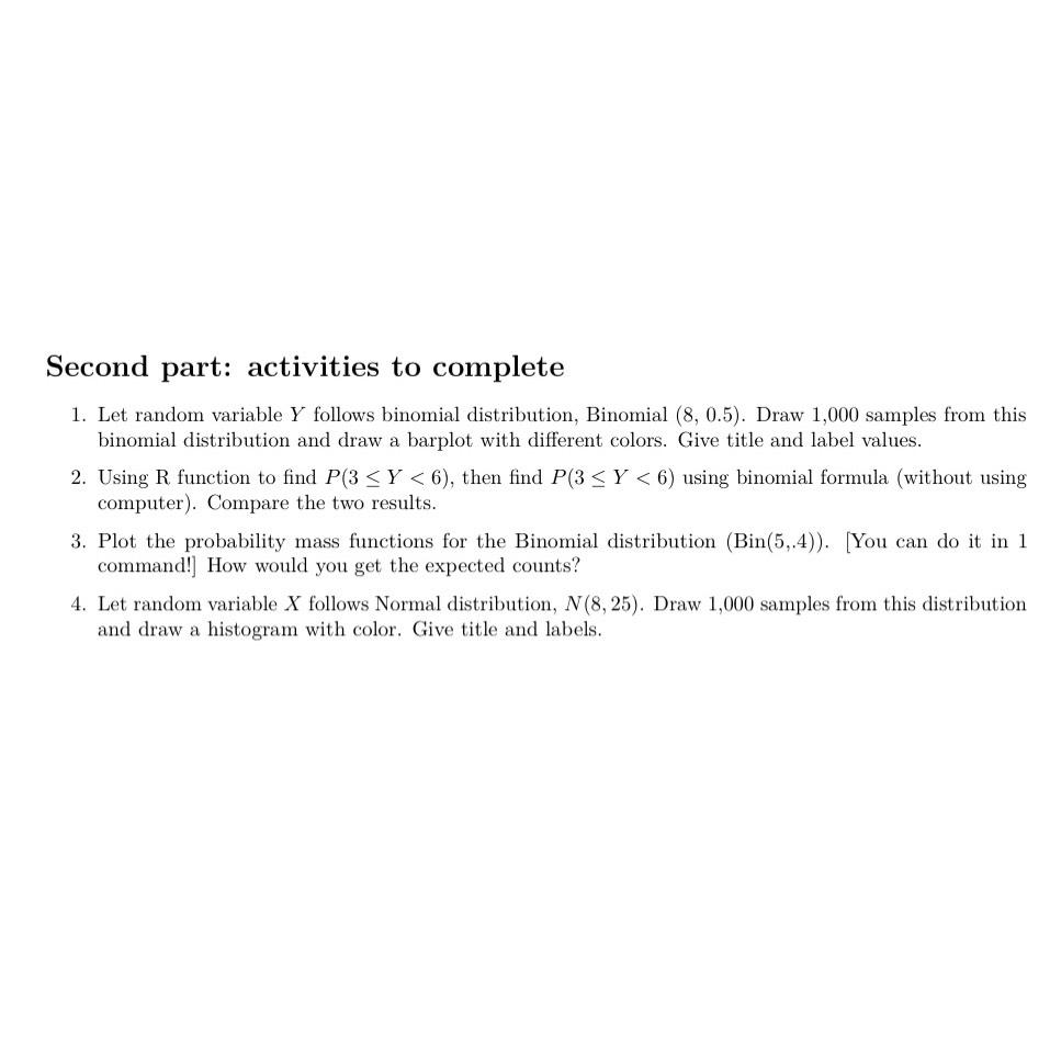 Solved Second part: activities to completeLet random | Chegg.com