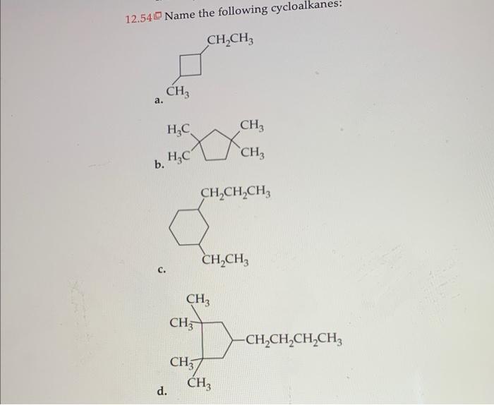 Solved 12.54[ Name the following cycloalkanes: | Chegg.com
