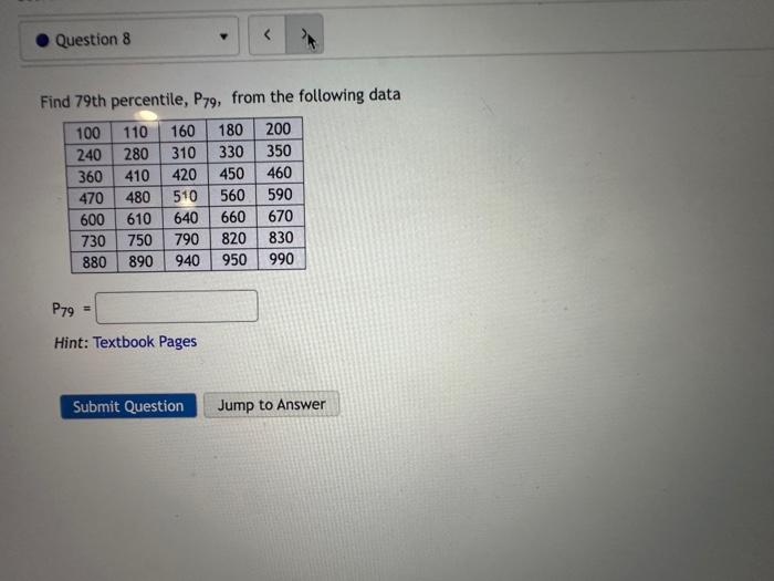 Solved Find 79 th percentile, P79, from the following data | Chegg.com