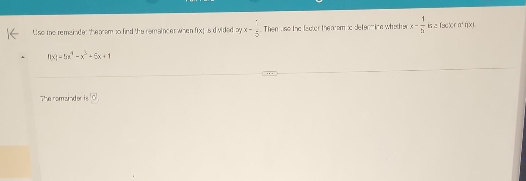 Solved Use the remainder theorem to find the remainder when | Chegg.com