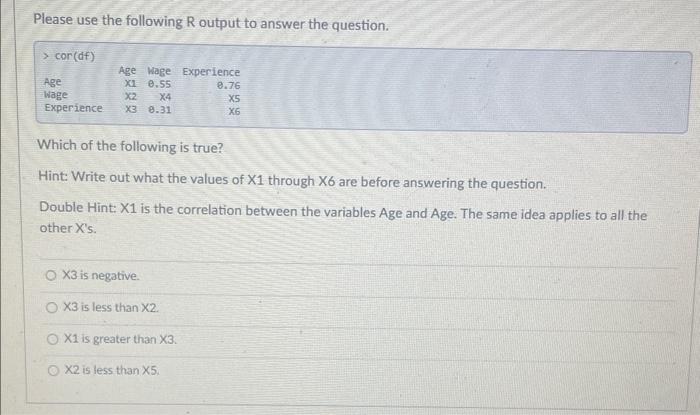 Solved Please use the following R output to answer the | Chegg.com