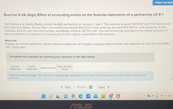Solved Check my work Exercise 8-3A (Algo) Effect of | Chegg.com