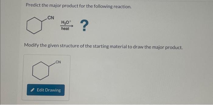 Solved Predict the major product for the following reaction. | Chegg.com