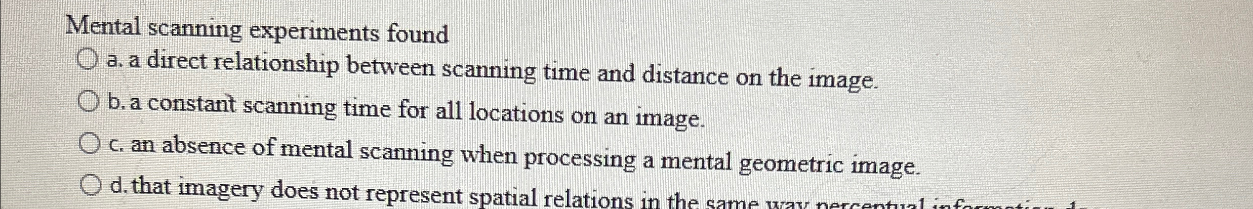 Solved Mental scanning experiments founda. ﻿a direct | Chegg.com