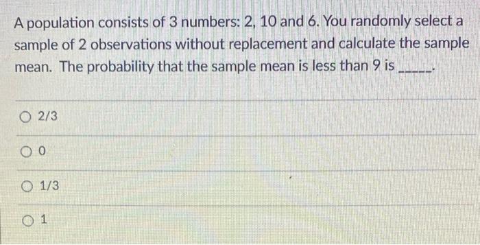 Solved A population consists of 3 numbers: 2, 10 and 6. You | Chegg.com