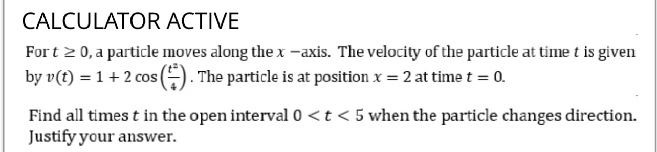 Solved CALCULATOR ACTIVEFor t≥0, ﻿a particle moves along the | Chegg.com